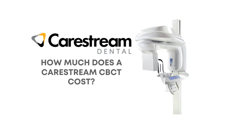 How Much Does a Carestream CBCT Cost?